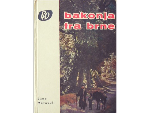 Bakonja Fra Brne - Simo Matavulj