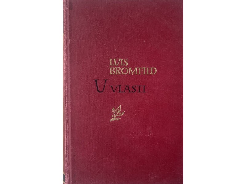 Luis Bromfild- U vlasti