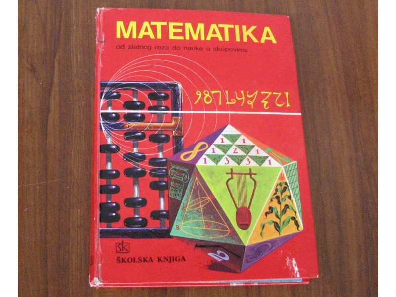 = Matematika - od zlatnog reza do nauke o skupovima