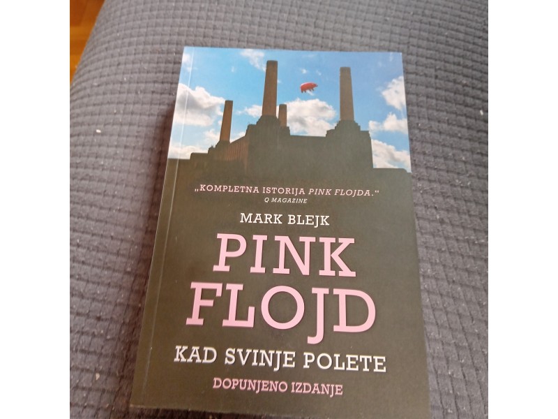 Pink Floyd ( Kad svinje polete) Dopunjeno izdanje