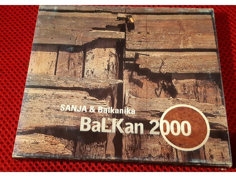 RASPRODAJA: SANJA I BALKANIKA - BALKAN 2000