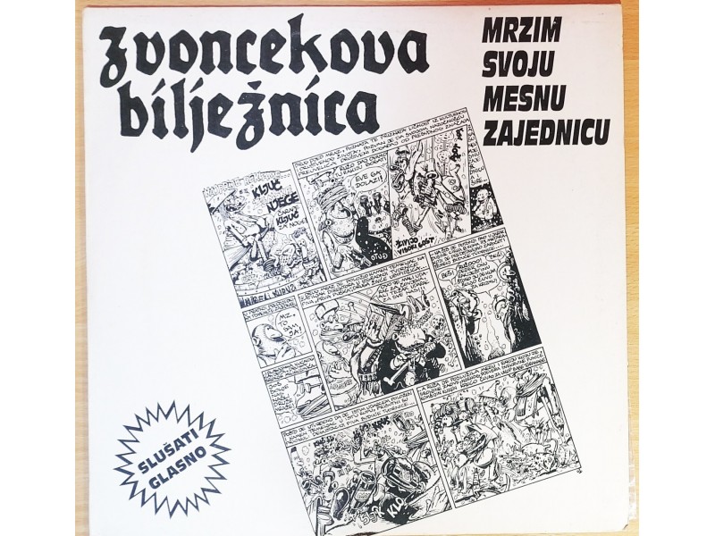 LP ZVONCEKOVA BILJEŽNICA - Mrzim svoju MZ (1994) NOVA