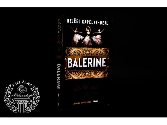 BALERINE - Rejčel Kapelke Dejl