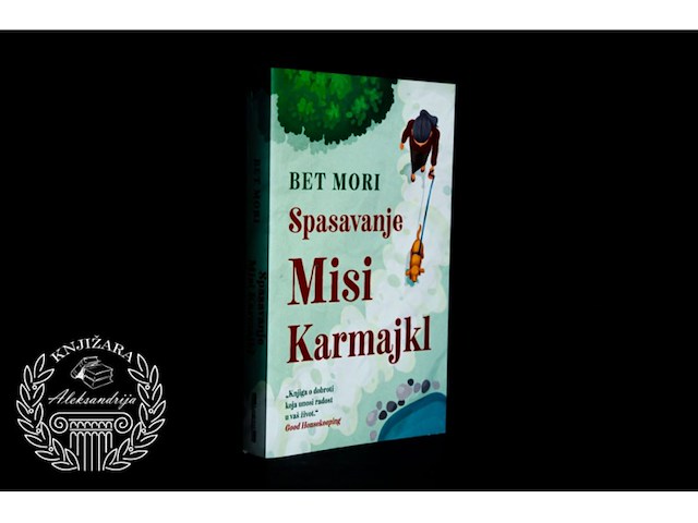 SPASAVANJE MISI KARMAJKL - Bet Mori