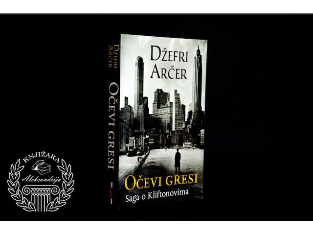 OČEVI GRESI - Džefri Arčer