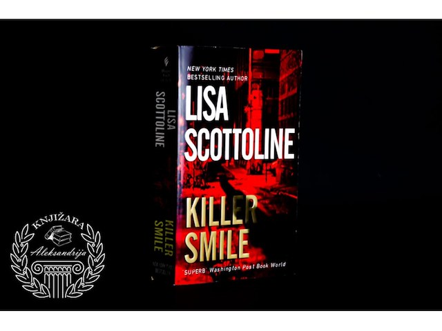 KILLER SMILE - Lisa Scottoline