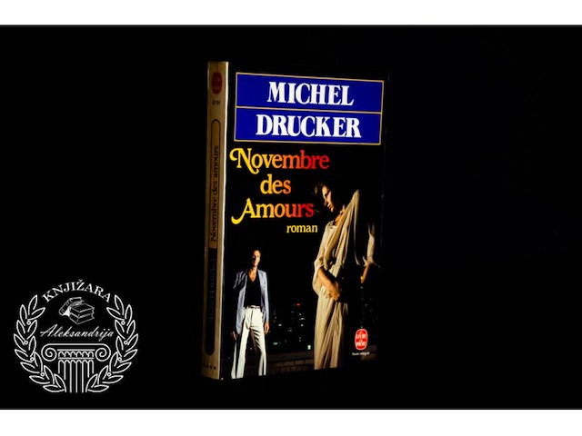 NOVEMBRE DES AMOURS - Michel Drucker / Novembar ljubavi