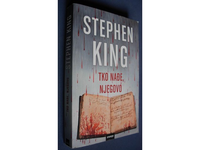 TKO NAĐE, NJEGOVO - Stephen King