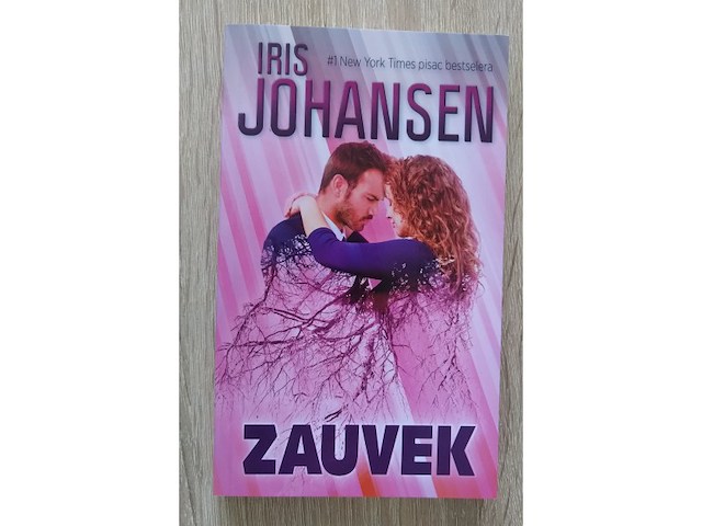 Iris Johansen Zauvek - NOVA !!!!