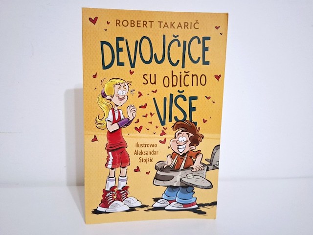 Devojčice su obično više - Robert Takarič