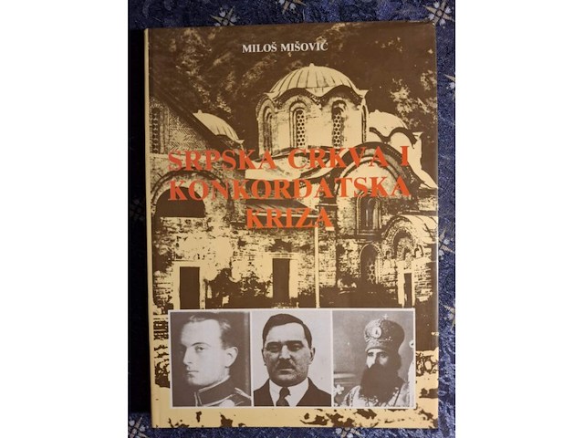 M. Mišović - Crkva i Konkordat, Beograd, 1983. Posveta!