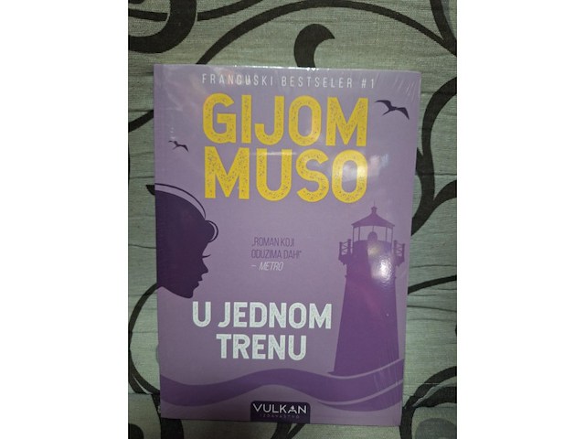 Gijom Muso-U jednom trenu