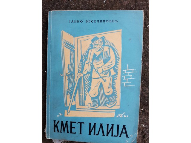 Kmet iIlija JANKO VESELINOVIĆ