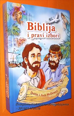 Biblija i pravi izbori Dottie i Josh McDowell