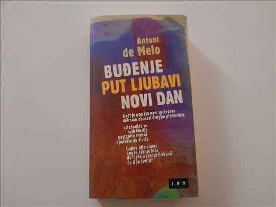 Buđenje - Put ljubavi - Novi dan, Antoni De Melo