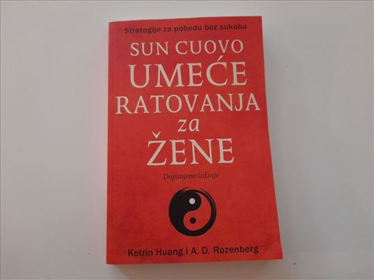Sun Cuovo umeće ratovanja za žene - Ketrin Huang