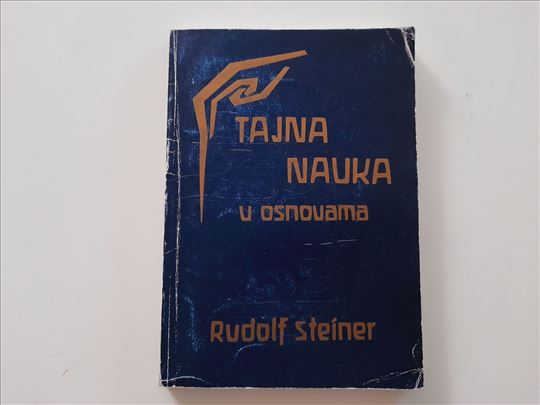 Tajna nauka u osnovama - Rudolf Steiner