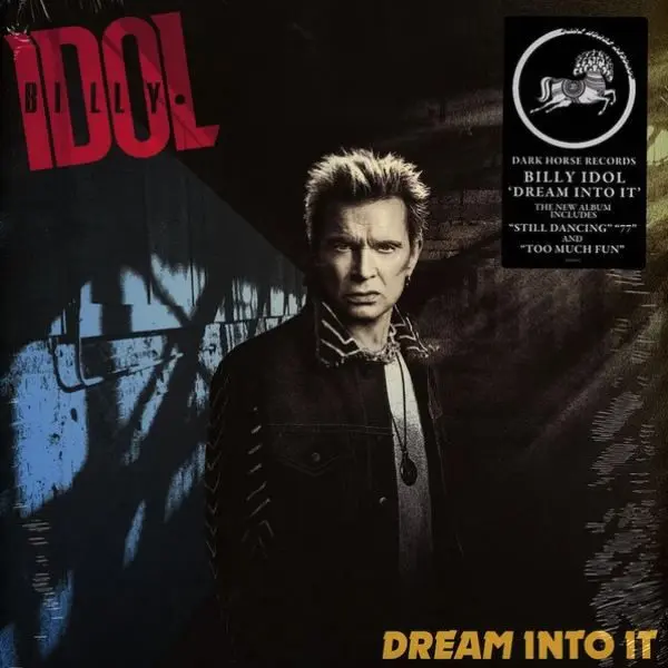 Billy Idol – Dream Into It