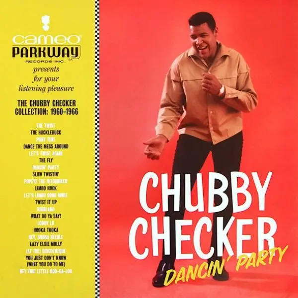 Chubby Checker – Dancin' Party - The Chubby Checker Collection: 1960-1966