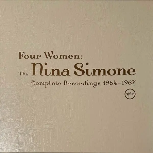 Nina Simone – Four Women: The Nina Simone Complete Recordings 1964-1967