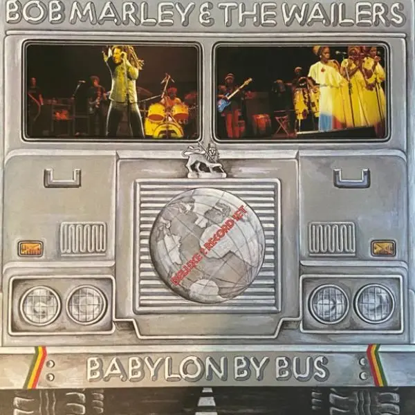 Bob Marley & The Wailers – Babylon By Bus