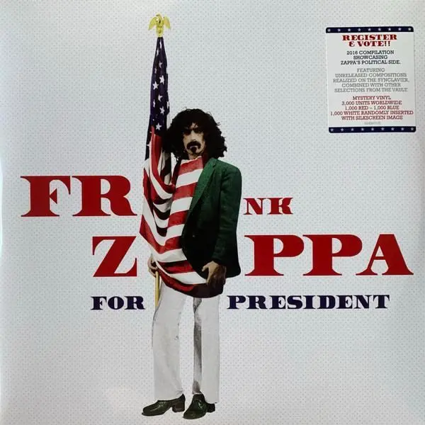 Frank Zappa – Frank Zappa For President