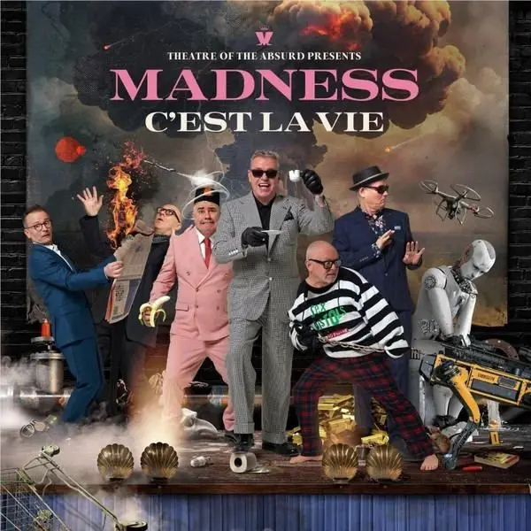Madness – Theatre Of The Absurd Presents C’est La Vie