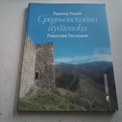 Sredjovekovni putovodja, R.Radic R.Petkovic