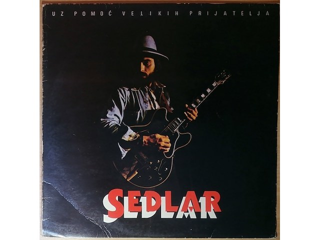 LP: SEDLAR - Uz pomoć velikih... (1978) 1. press, MINT
