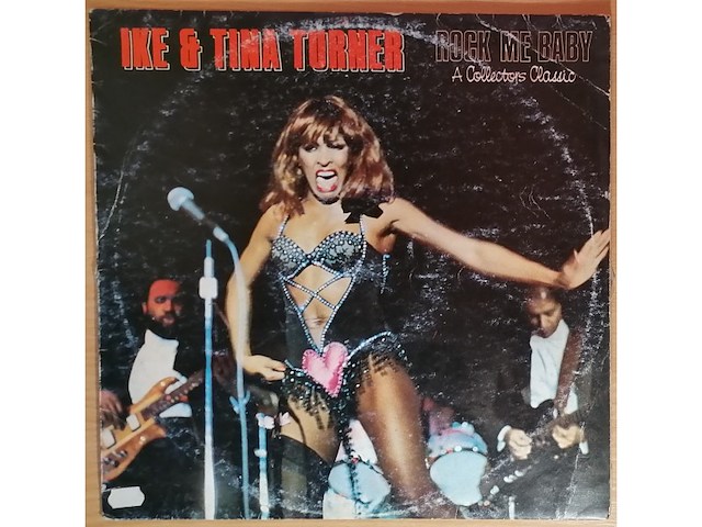 LP IKE &;;; TINA - Rock Me Baby (1985) VG/VG-, vrlo dobra