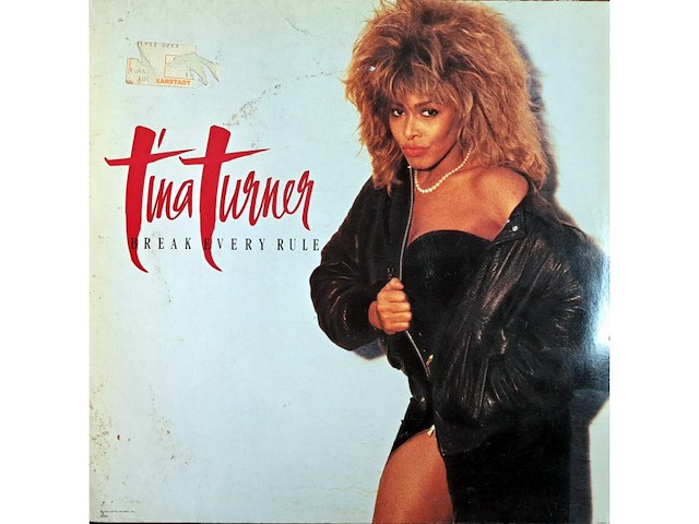 LP*: TINA TURNER - BREAK EVERY RULE (EU 1986) odlična