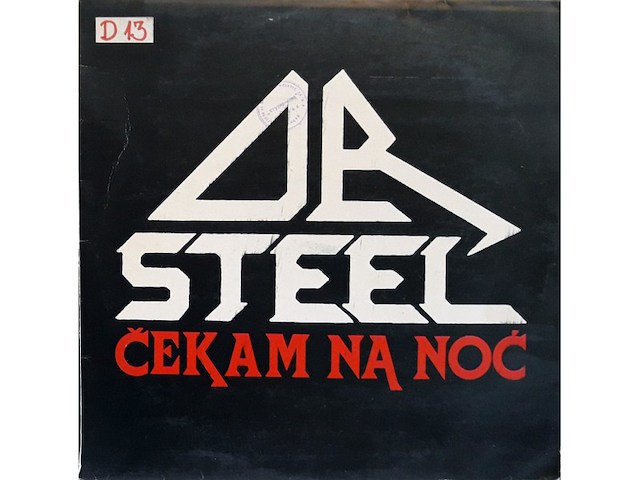 LP: DR STEEL - ČEKAM NA NOĆ (1987) NM, ODLIČNA