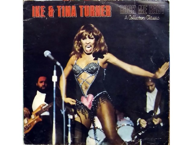 LP*: IKE &;;; TINA TURNER - ROCK ME BABY (1985) ODLIČNA