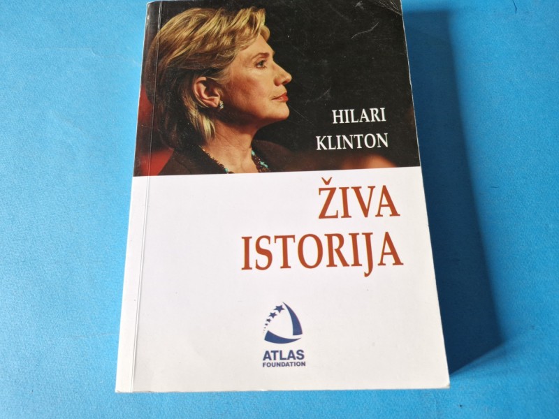 ŽIVA ISTORIJA - HILARI KLINTON