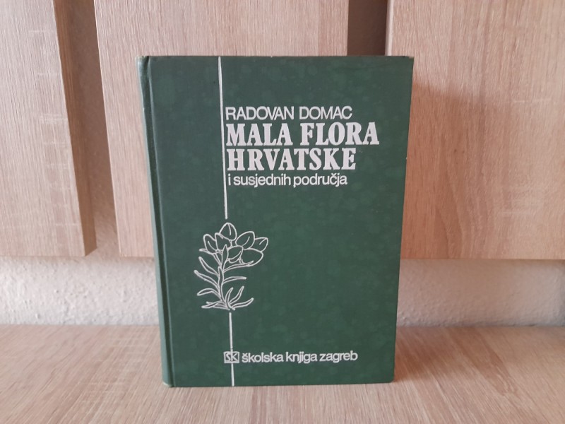 Mala flora Hrvatske i susjednih područja - R. Domac