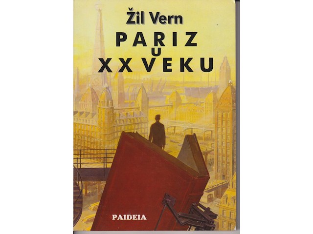 PARIZ U XX VEKU / ŽIL VERN