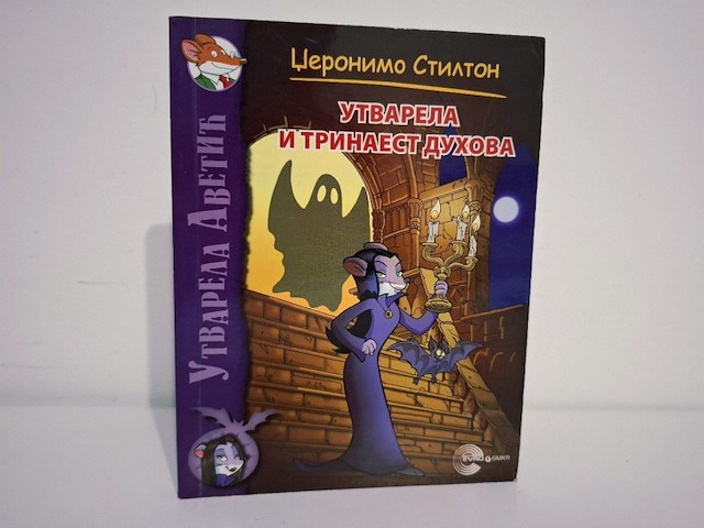 Utvarela i trinaest duhova - Džeronimo Stilton