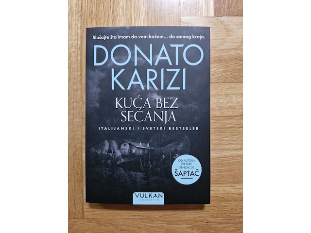 Kuća bez sećanja - Donato Karizi