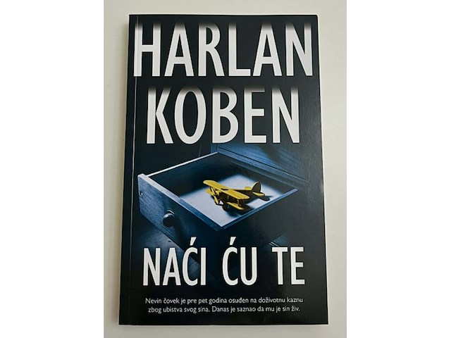 Naći ću te - Harlan Koben NOVO