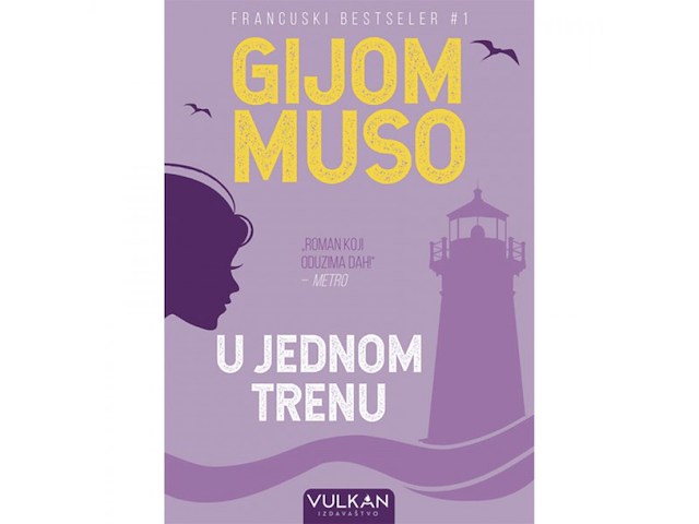 U JEDNOM TRENU - Gijom Muso