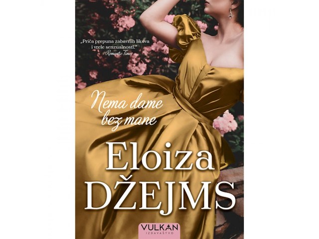 NEMA DAME BEZ MANE - Eloiza Džejms