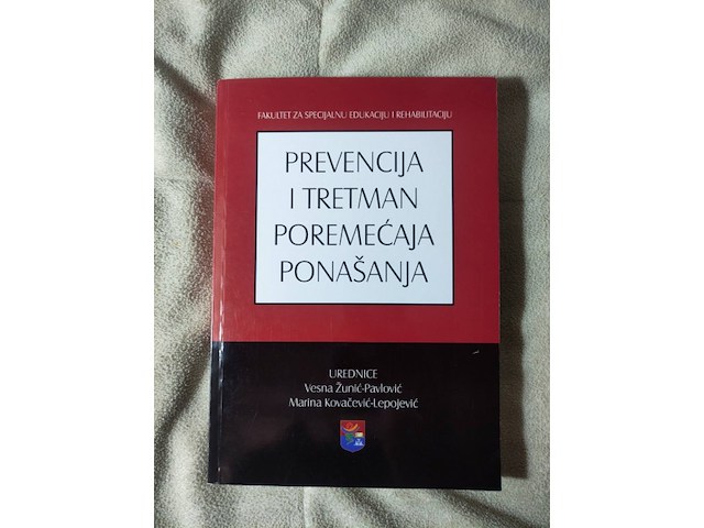 Prevencija i tretman poremećaja ponašanja,Vesna Žunić-P