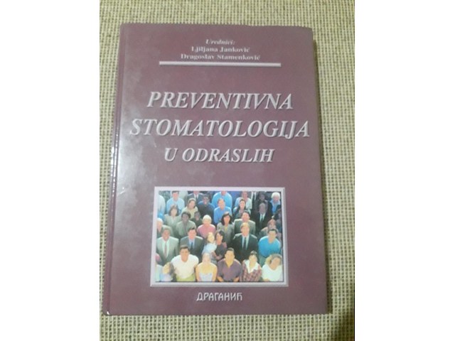 PREVENTIVNA STOMATOLOGIJA U ODRASLIH