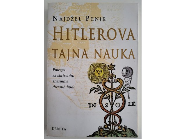 Hitlerova tajna nauka - Najdžel Penik