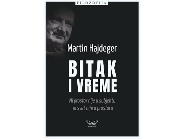 Bitak i vreme - Martin Hajdeger NOVO!!!