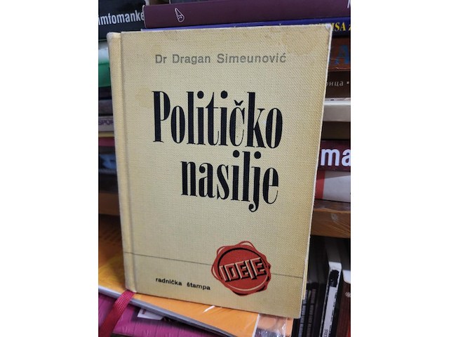 Dragan Simeunovic POLITICKO NASILJE
