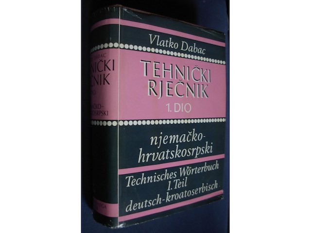 TEHNIČKI REČNIK - 1 Deo - Vlatko Dabac