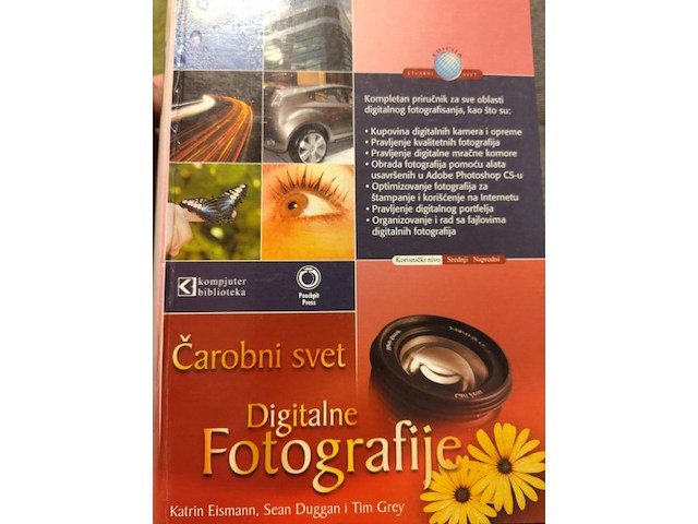 Carobni svet digitalne fotografije