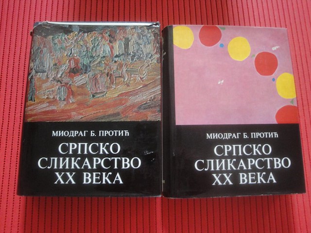 Miodrag B. Protić - Srpsko slikarstvo XX veka 1 - 2