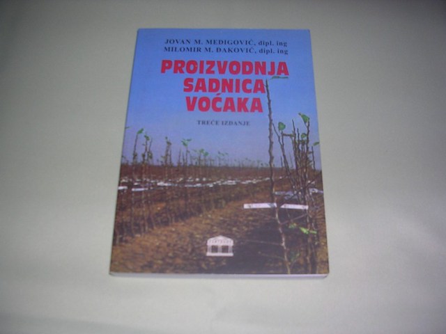 Proizvodnja sadnica voćaka